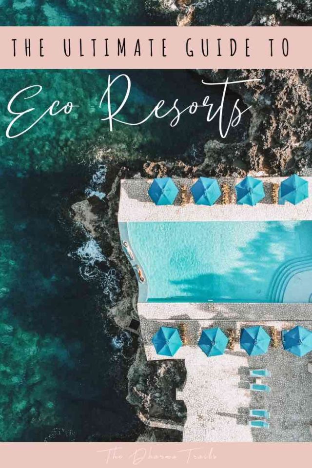 What Is An Eco Resort: The Ultimate Guide