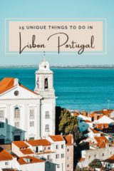 15 Unique Things To Do In Lisbon Portugal: The Ultimate Guide