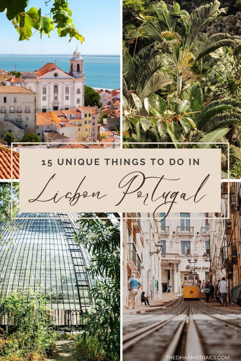 15 Unique Things To Do In Lisbon Portugal: The Ultimate Guide