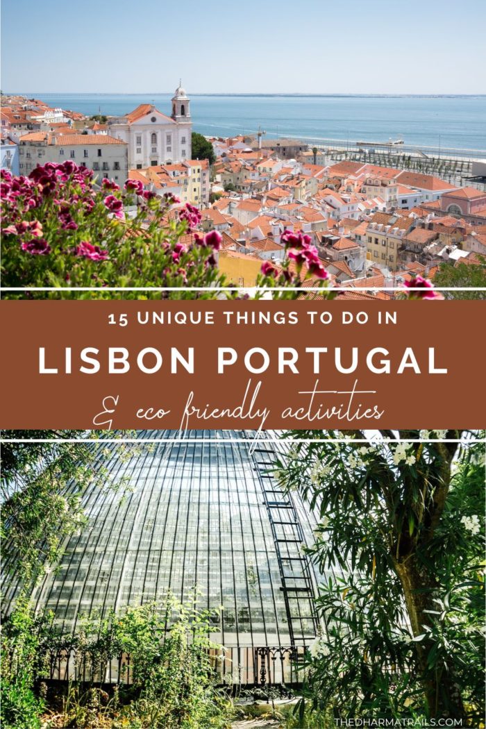 15 Unique Things To Do In Lisbon Portugal: The Ultimate Guide